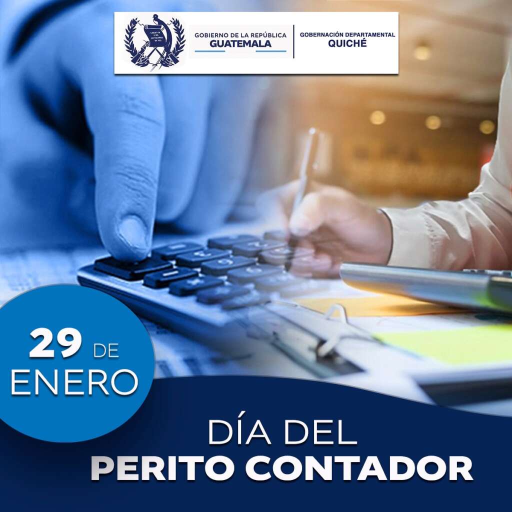 ¡FELIZ DÍA DEL PERITO CONTADOR! – Gobernacion Departamental de Quiche